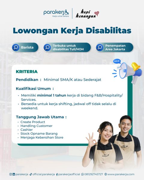 Lowongan Kerja Disabilitas Barista – Kopi Kenangan (Khusus Tuli/HOH ...